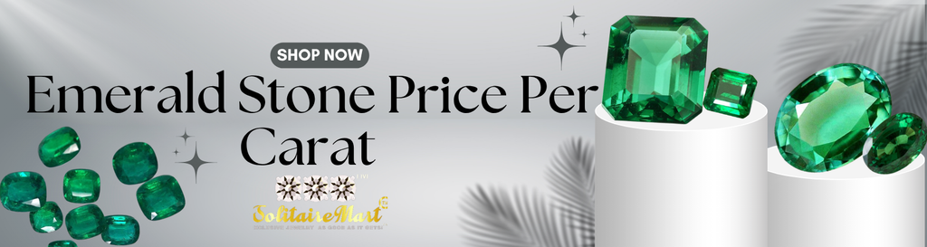 The Ultimate Guide to Emerald Stone Price Per Carat | SolitaireMart